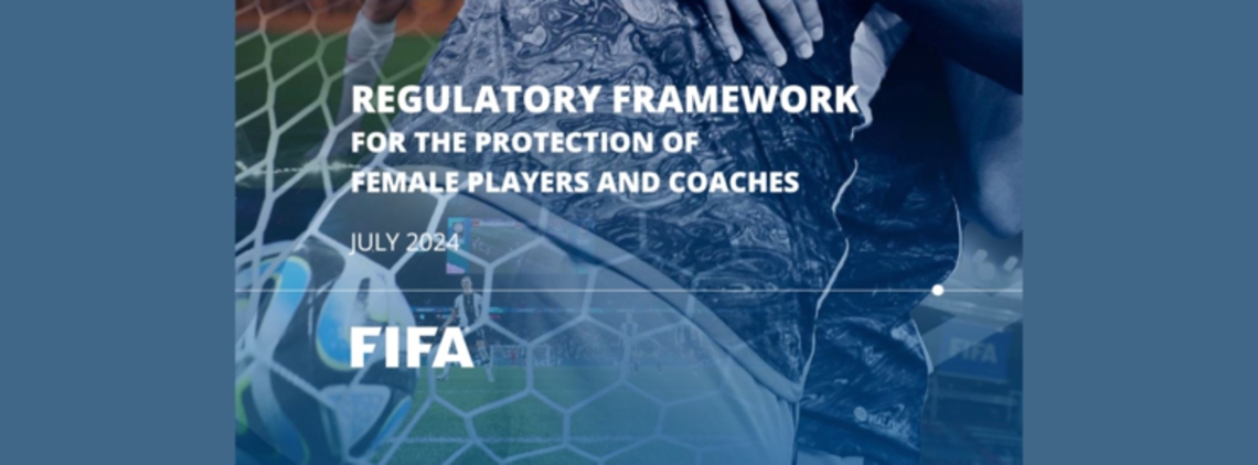 FIFA Regulatory Framework for the Protection of Female Players and ...