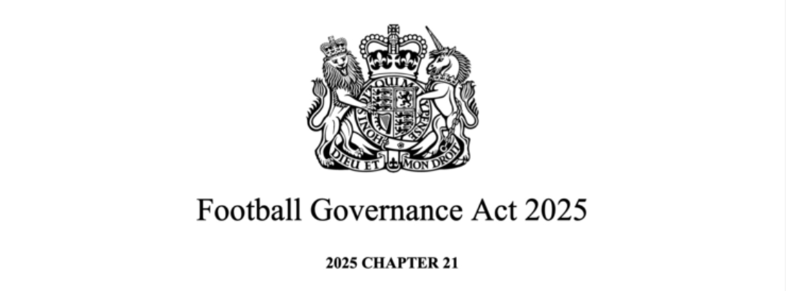 UK Enacts Football Governance Act: A Statutory Regulator for English ...
